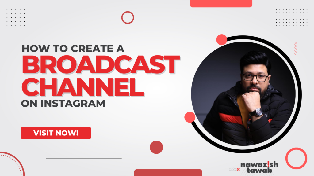 How To Create Broadcast Instagram Channel